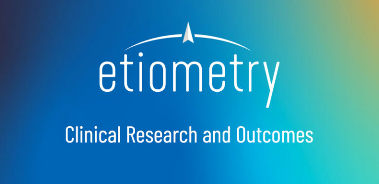 Clinical Research and Outcomes - Etiometry